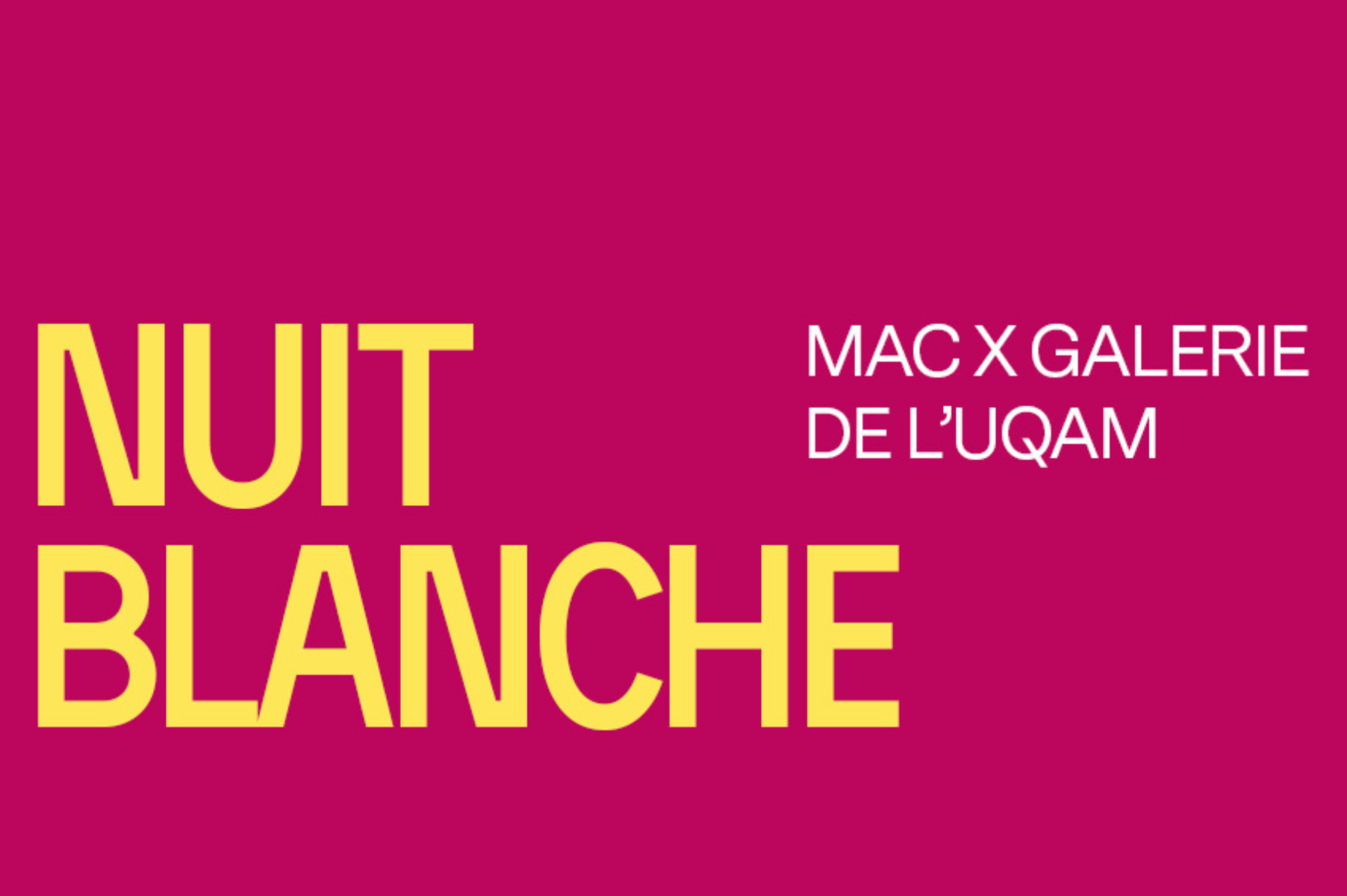 Nuit blanche 2025 – MAC Montréal